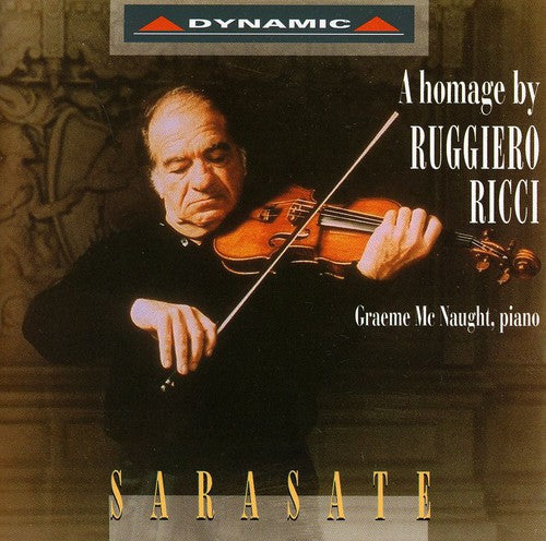 SARASATE: A Homage by Ruggiero Ricci – ArkivMusic
