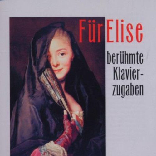 FUR ELISE, PIANO ENCORES – ArkivMusic