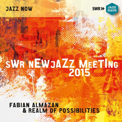 SWR New Jazz Meeting 2015 – ArkivMusic