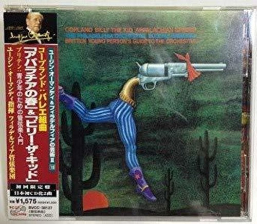 Copland: Appalachian Spring, Billy The Kid; Britten / Ormandy – ArkivMusic