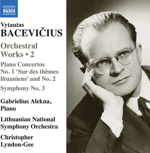 Bacevicius: Orchestral Works, Vol. 2 / Lyndon-Gee, Lithuanian National ...